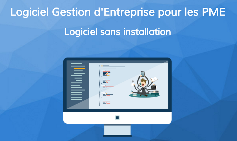Logiciels gestion d’entreprise, pour toutes les tailles d’entreprises